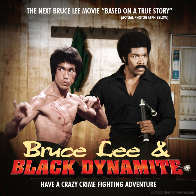 Bruce Lee & Black Dynamite?